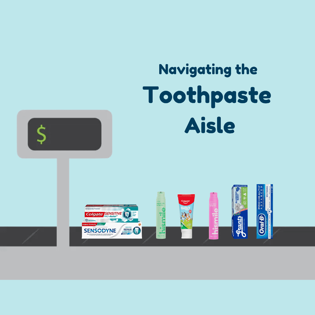 Navigating the Toothpaste Aisle | General Dentistry Wooloowin Queensland
